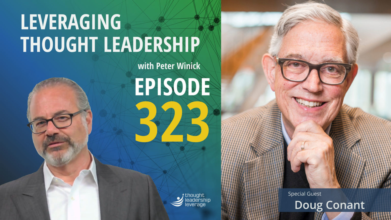 Improving Thought Leadership Through Pragmatism | Doug Conant