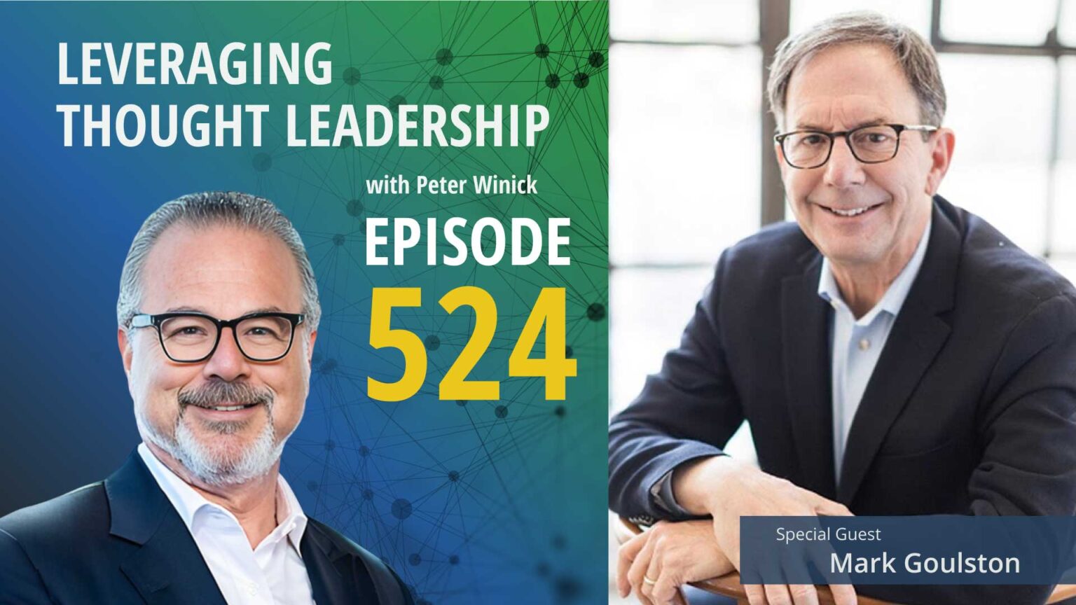 Advice for Life and Leadership | Mark Goulston